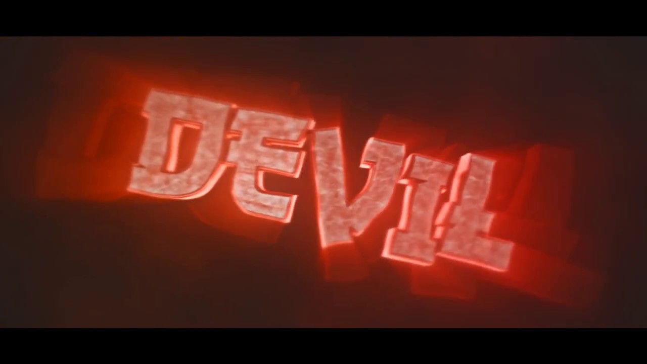 Devil---DOPE Intro-----50 Likes For A GIVEAWAY!-----More vids comin ...