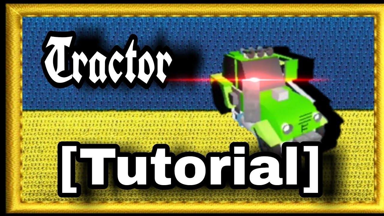 Tractor (Tutorial)/Roblox Plane Crazy - YouTube
