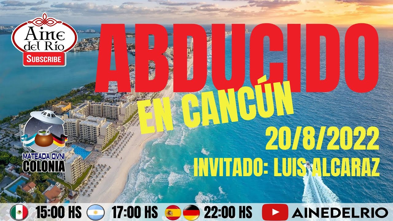 ABDUCIDO EN CANCUN - MEXICO 👽$ABDUCCIONES #ovnimoon #ufo #abducción # ...