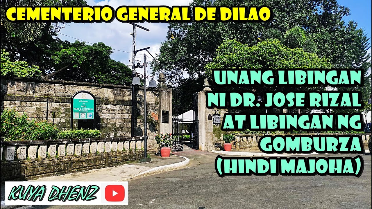 PACO CEMETERY | LIBINGAN NI DR. JOSE RIZAL AT GOMBURZA | Kuya Dhenz ...
