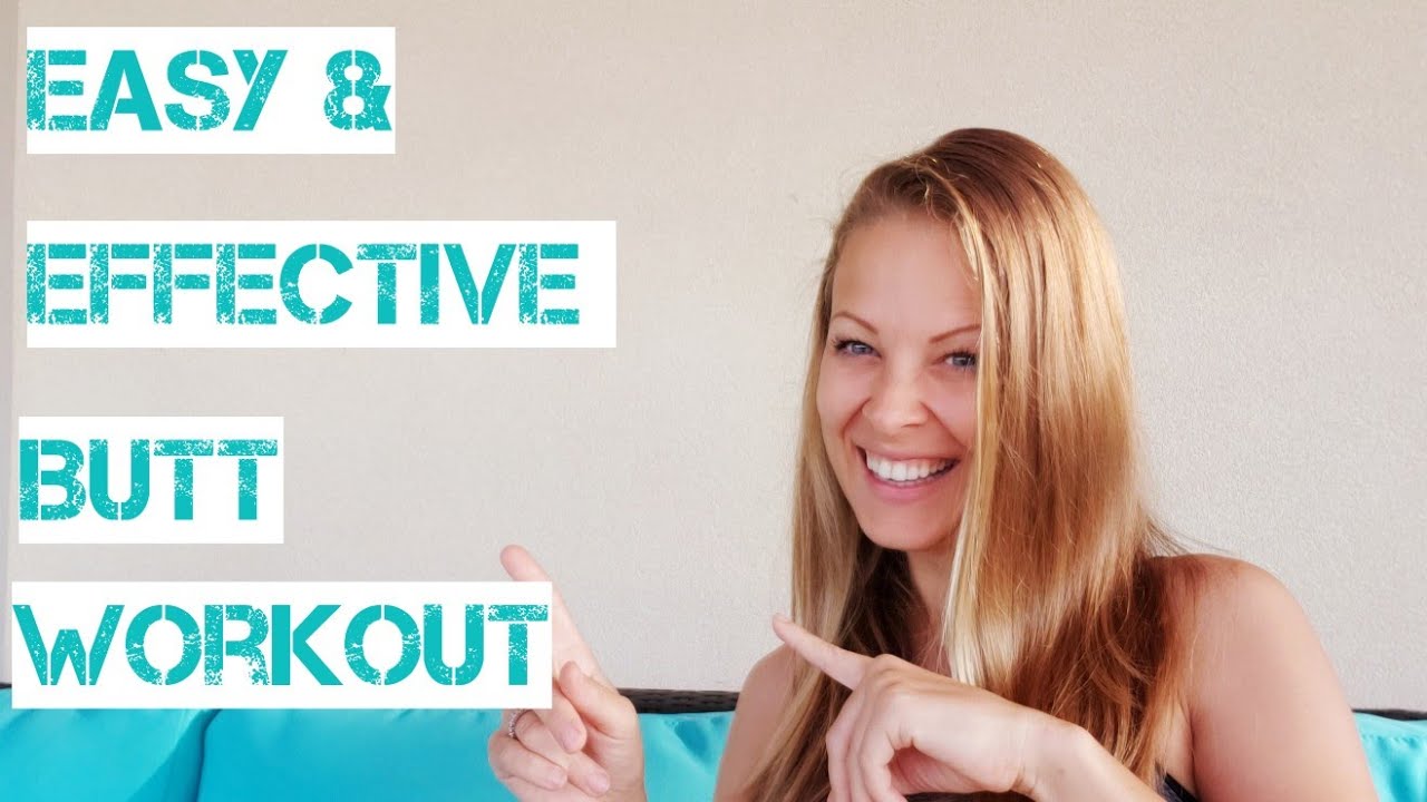 EASY & EFFECTIVE BUTT WORKOUT IN UNDER 15 MINUTES!NO EQUIPMENT ...
