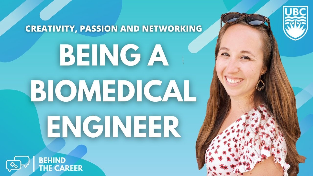 Behind the Career: Biomedical Engineering ☆ UBC Engineering stories - YouTube