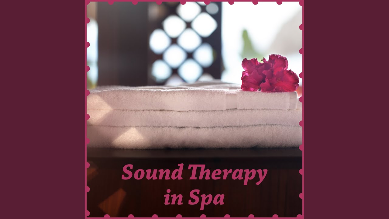 Soothing Spa - YouTube