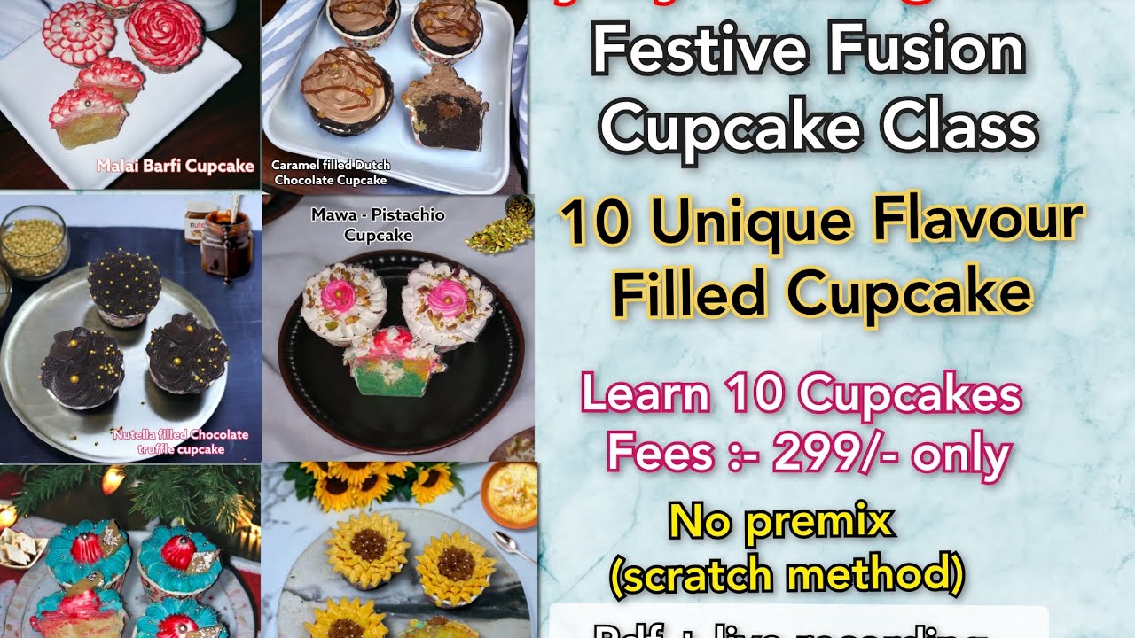 Festive Fusion Cupcake Class | 10 fusion flavours @299/- | ONLINE class ...