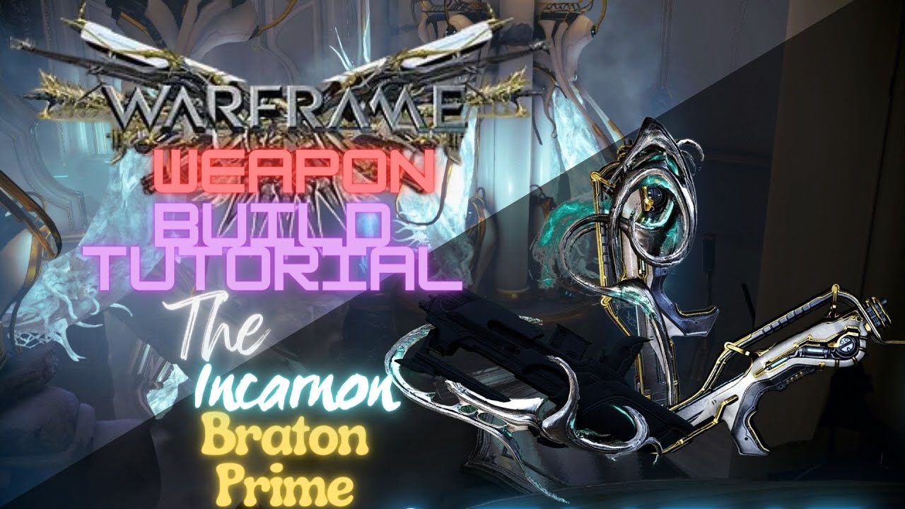 Warframe Incarnon Braton Prime Mastery Rank 8 - YouTube