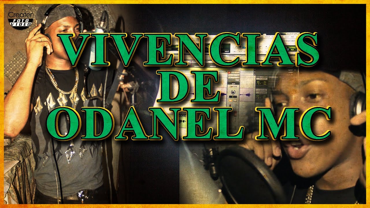 Vivencias De Odanel Mc - YouTube