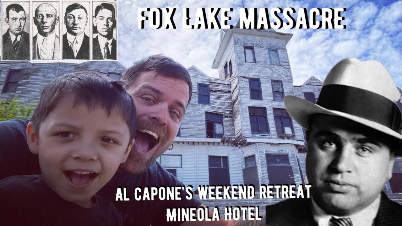 Mobsters Fox Lake massacre location and the Mineola Hotel Al Capones ...