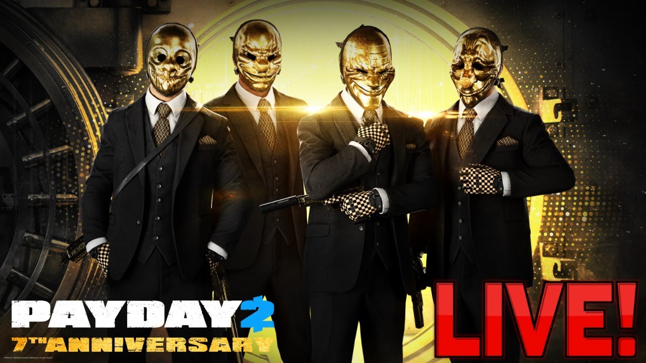 [Payday 2 Livestream] 7th Birthday Update + Big Lobby Antics - YouTube