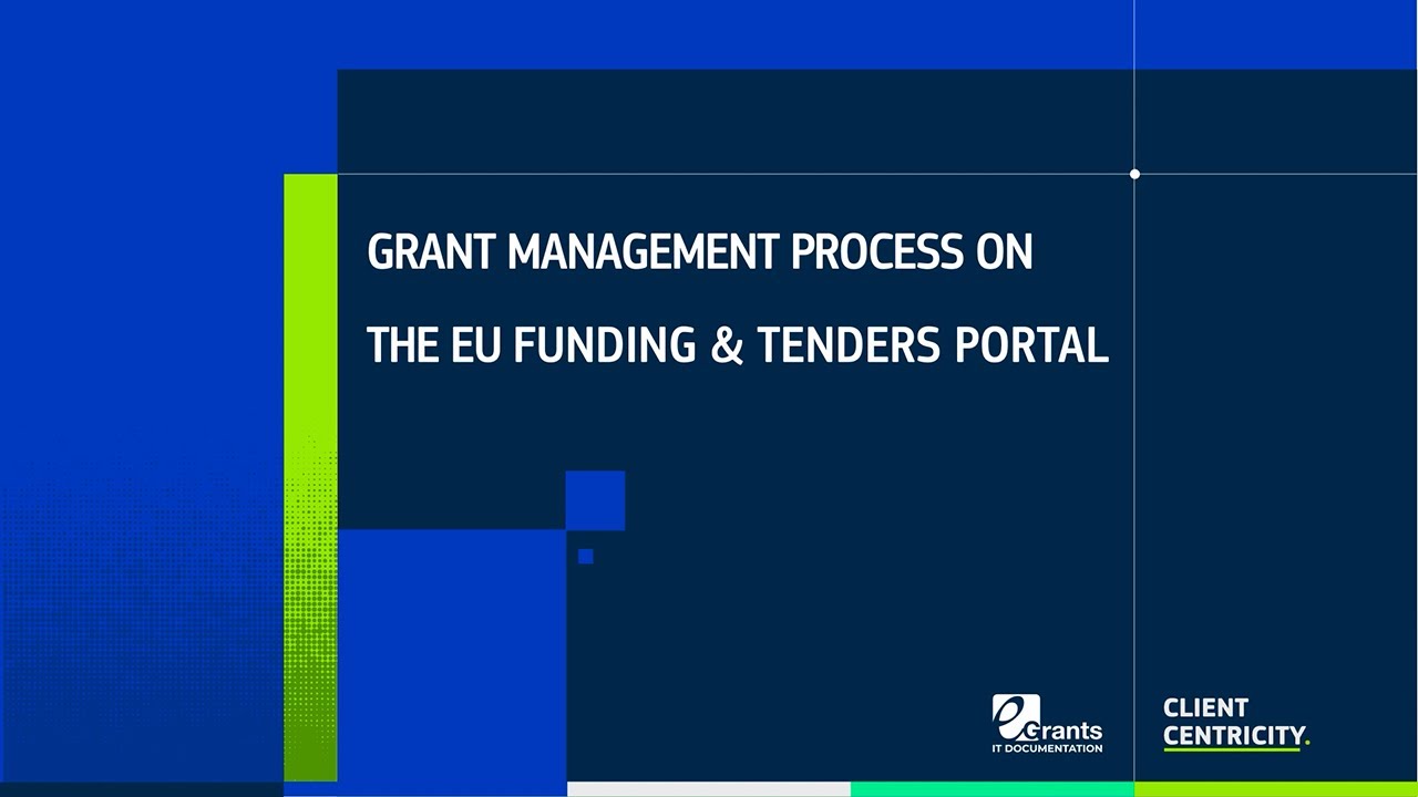 Grant Management Process on the EU Funding & Tenders Portal - YouTube