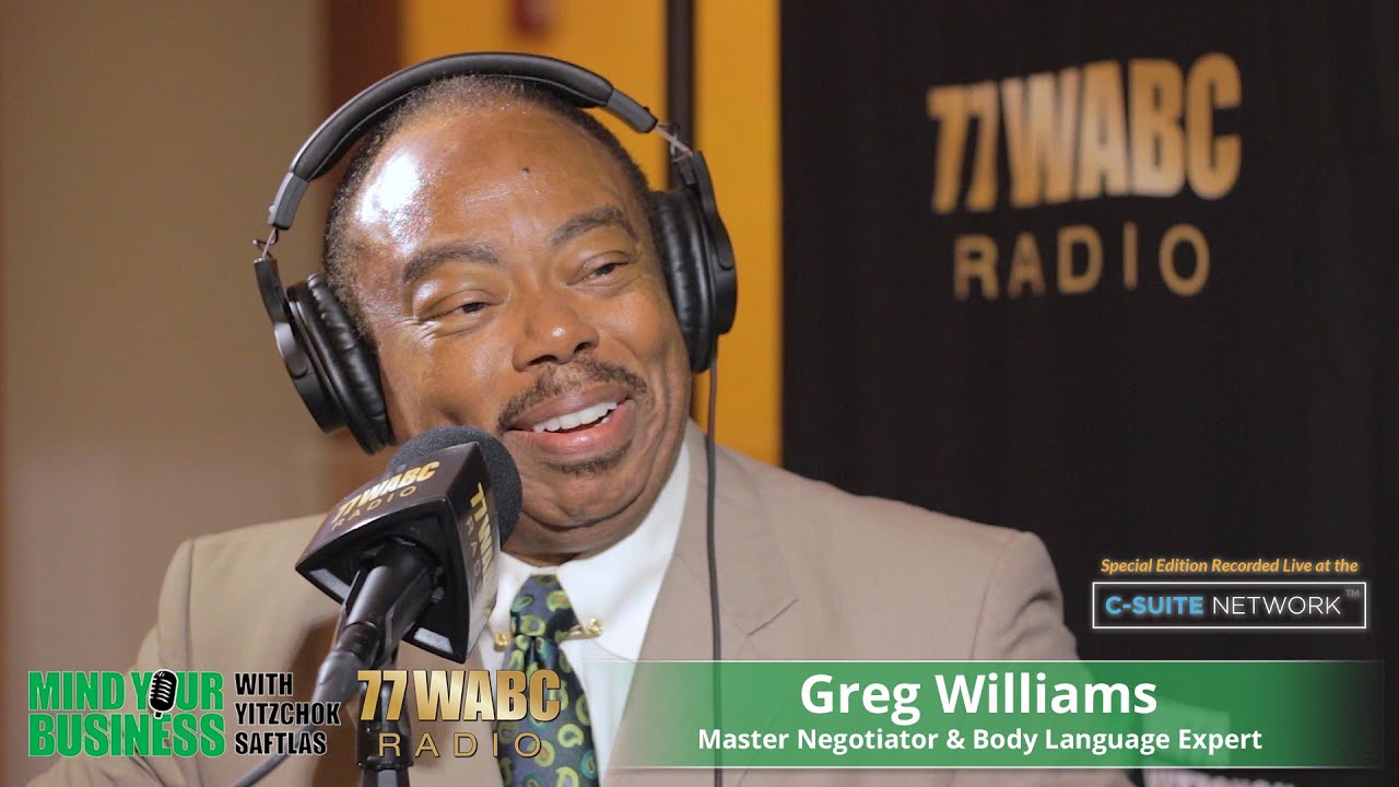 Negotiate your way to success with Greg Williams on 77WABC Mind Your ...