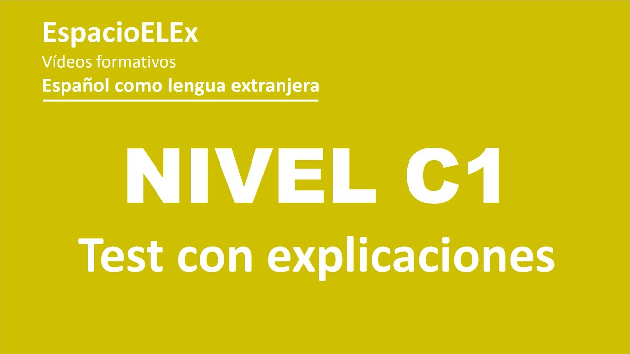 Test de nivel C1 con explicaciones || Aprender español - YouTube