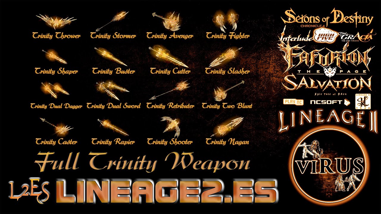 Full Set of Trinity Weapons for the www.Lineage2.Es server. LINEAGE II ...