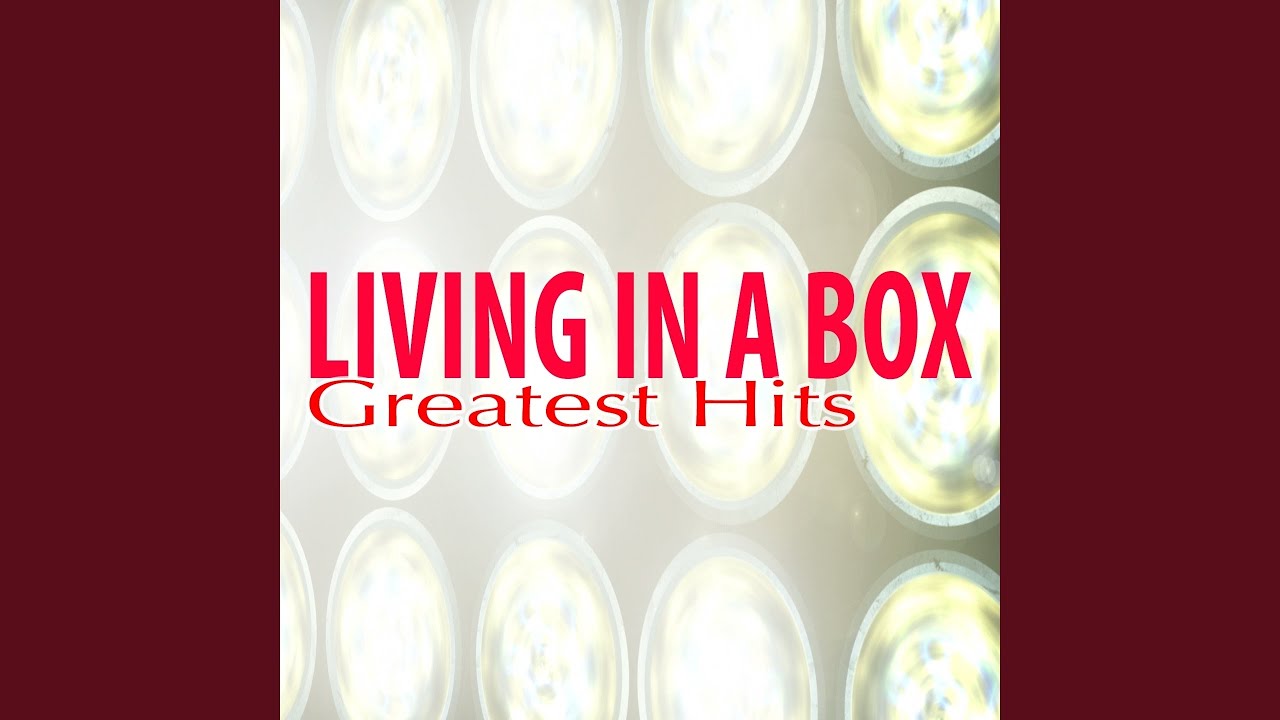 Living in a Box (Extended Mix) - YouTube