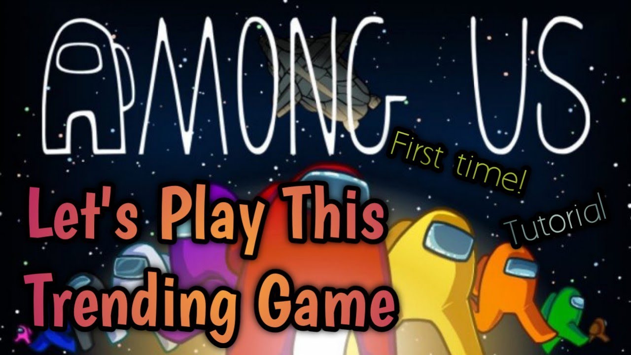 Among Us Tutorial: How to play this trending game? - YouTube