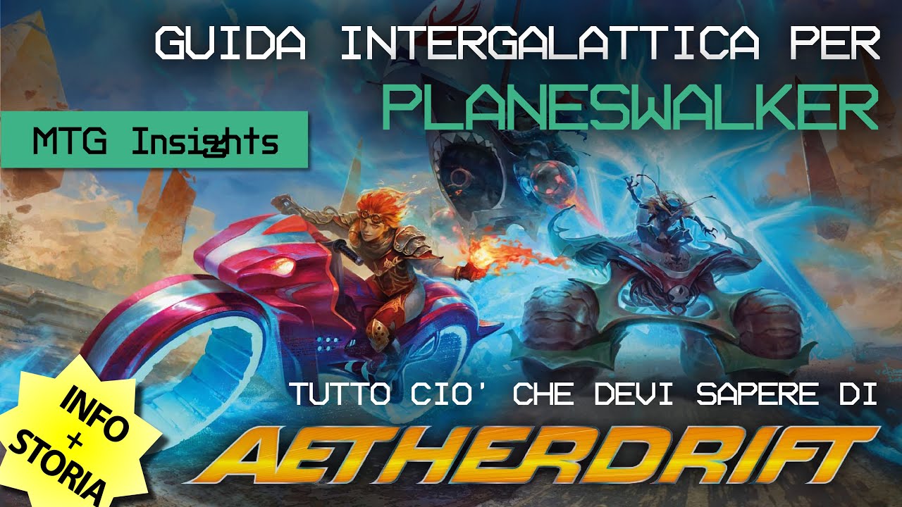 MTG Lore – Aetherdrift – Guida, Info e Spoiler della Storia – Il GP del ...