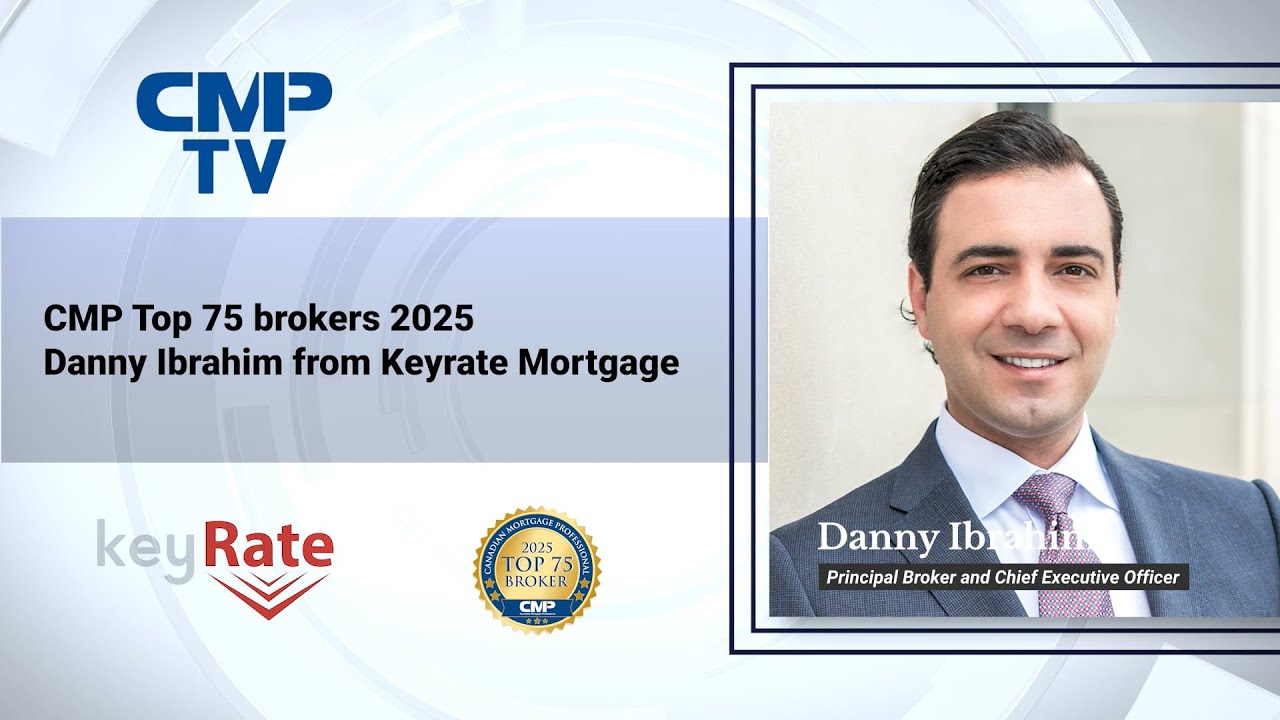 CMP Top 75 Brokers 2025 - Danny Ibrahim from Keyrate Mortgage - YouTube