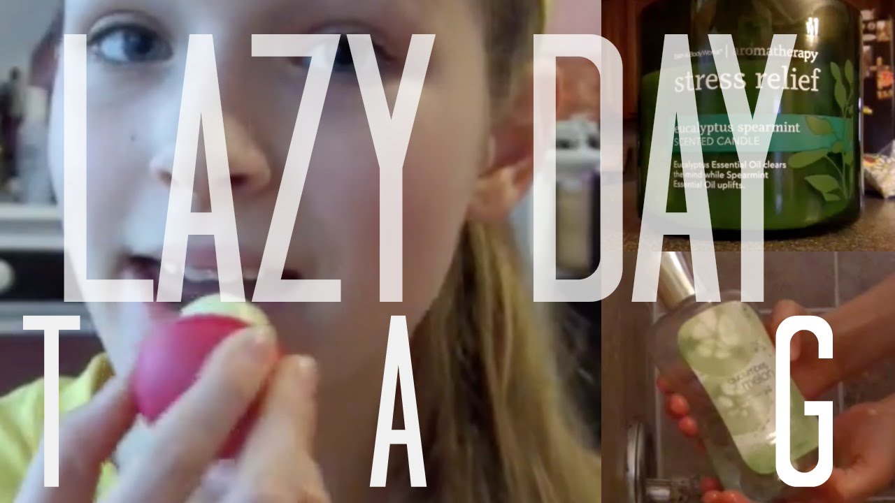 lazy day tag! - YouTube