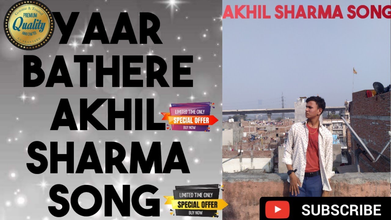 tenu yaar bathere ne mera tu hi hai bas yaara(Akhilsharm )4ksong Tere ...