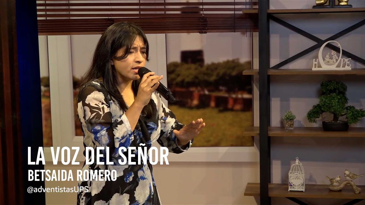 La voz del Señor - Betsaida Romero - YouTube