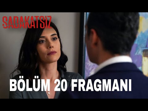 Sadakatsiz 20.Bölüm Fragmanı