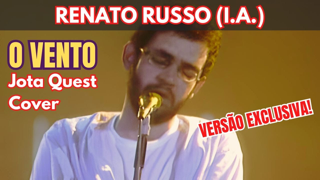 RENATO RUSSO (Jota Quest) - O Vento | Cover I.A. - YouTube