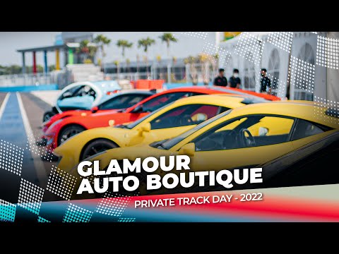 Private Track Day by Glamour Auto Boutique