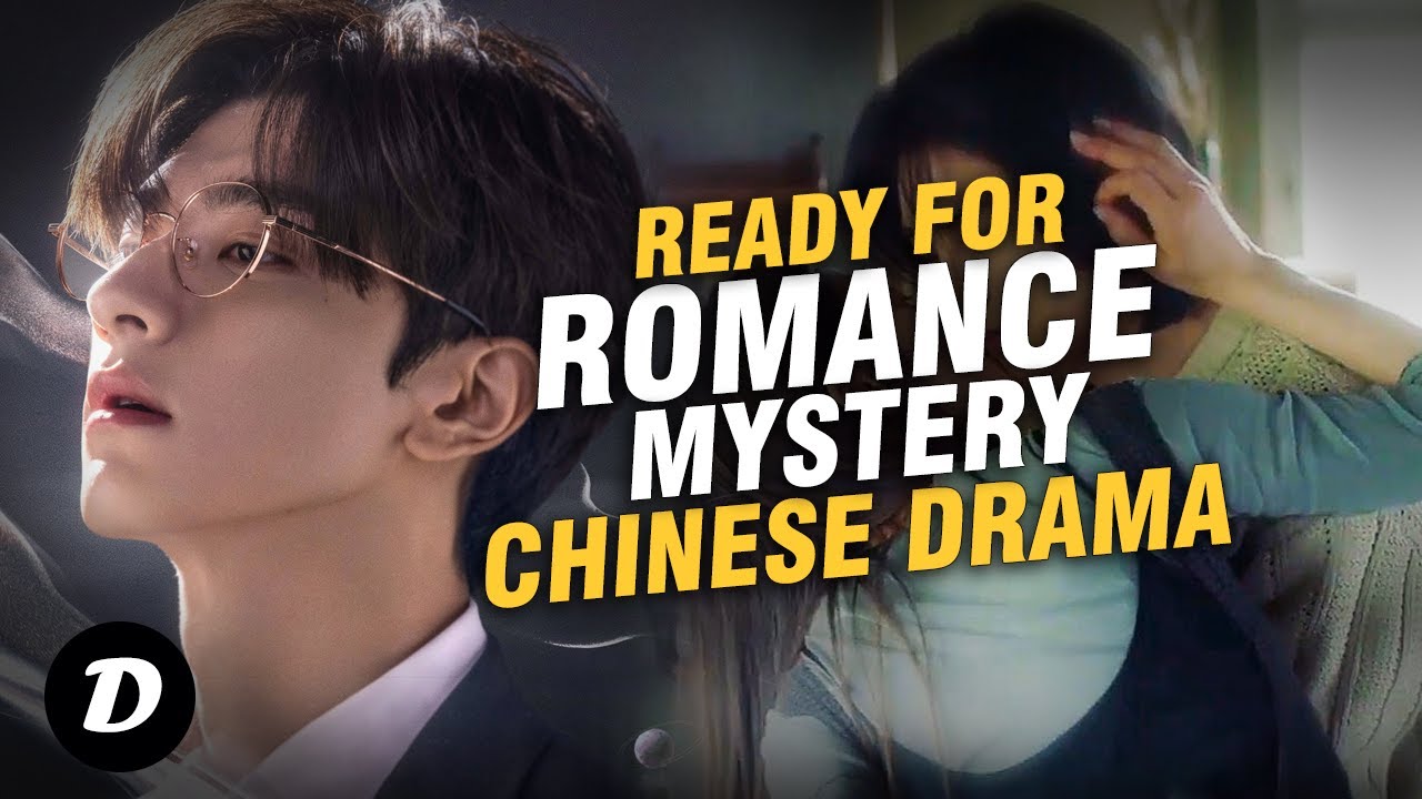 Top 10 Chinese Dramas That Perfectly Blend Mystery And Romance! - YouTube