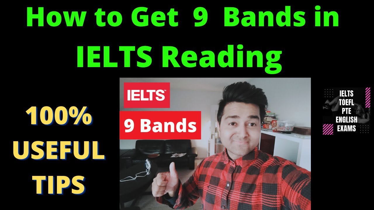 How to Get 9 Bands in IELTS READING ! 100% Useful Tips for Reading ...