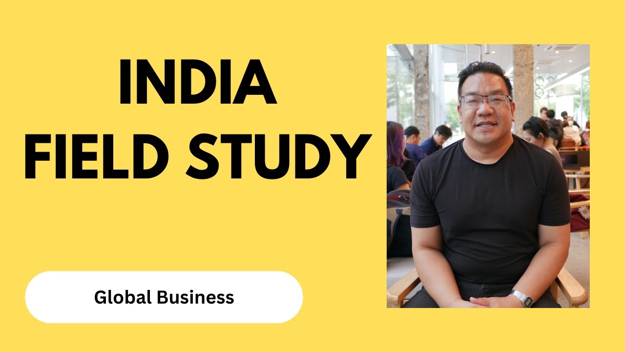 King Mukherjee and Hannah Roach: India business field study is transformative and eye opening ...