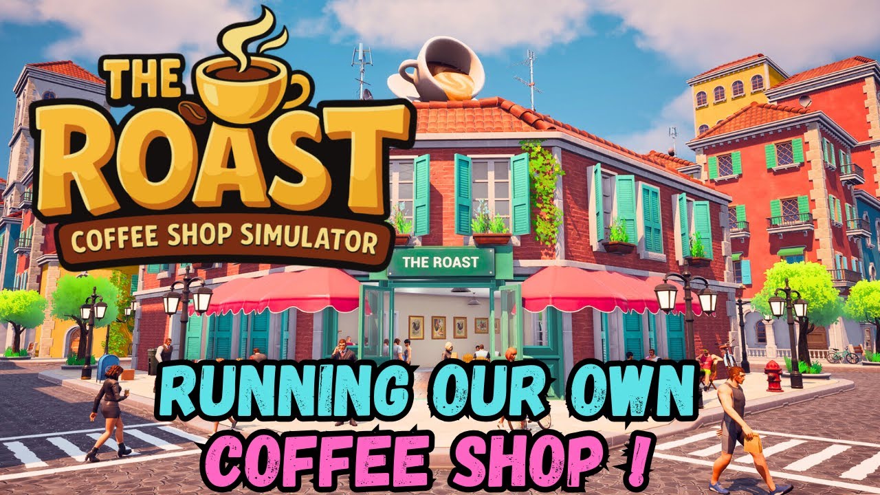 What Is It Like Running My Very Own Coffee Shop? The Roast, Coffee Shop ...