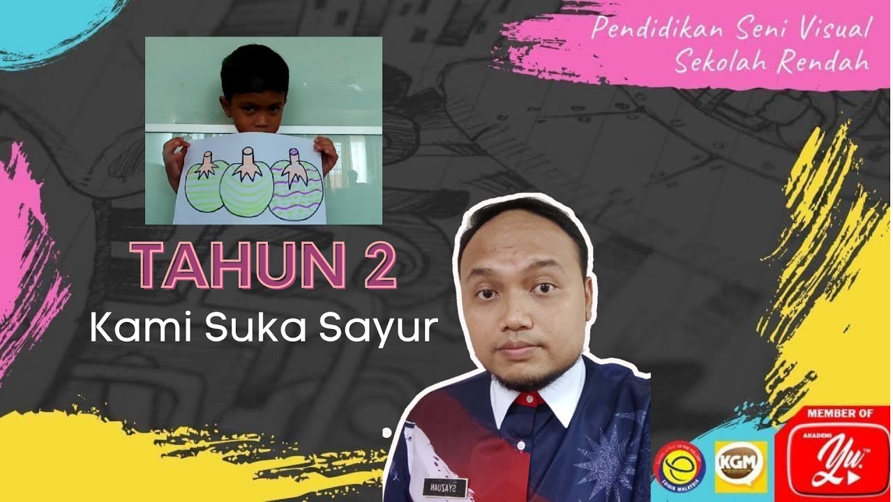 PSV Tahun 2 | Kami Suka Sayur (Menggambar) - YouTube