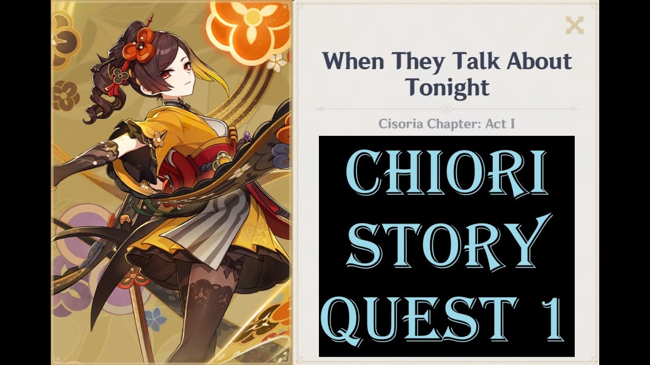 Chiori Story Quest 1 | Cisoria Chapter: Act I | Genshin Impact - YouTube