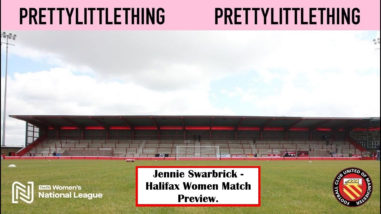 Jennie Swarbrick - Halifax Women Match Preview - YouTube