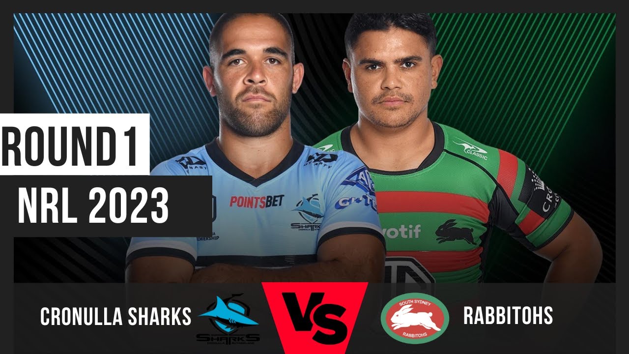 Cronulla Sharks vs South Sydney Rabbitohs | Round 1 Team Lists and ...