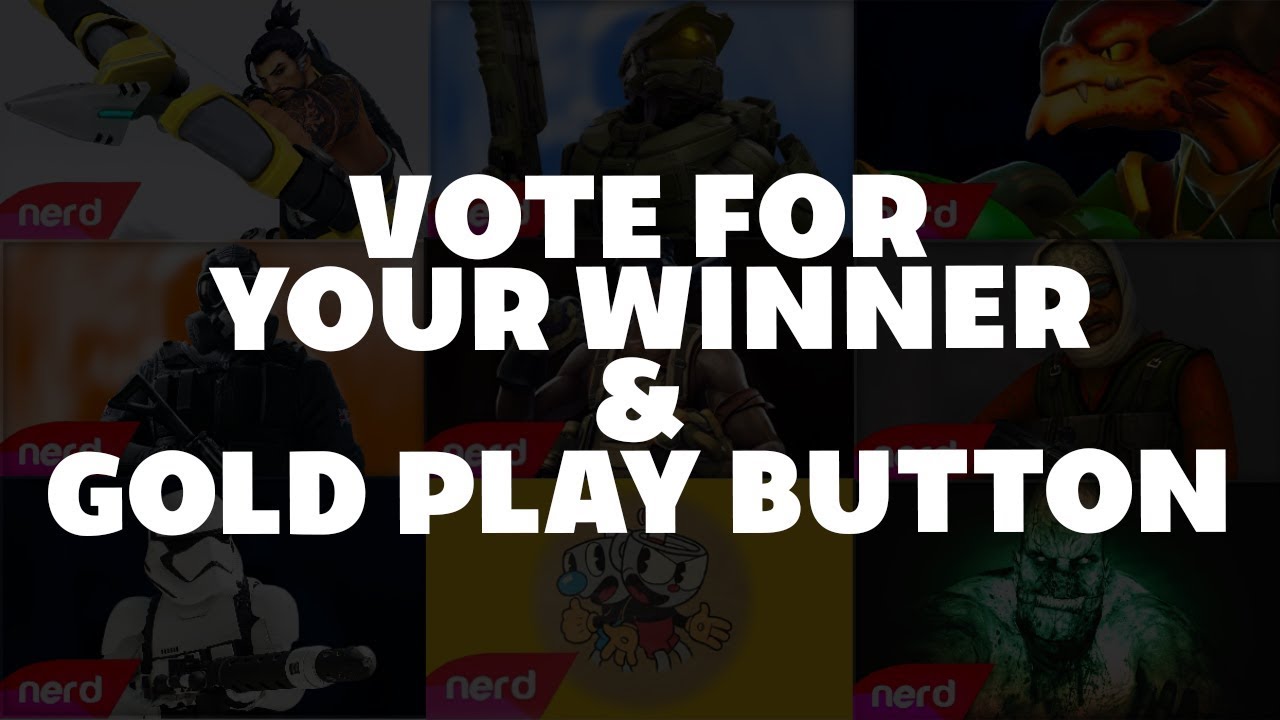 VOTE FOR YOUR WINNER + GOLD PLAY BUTTON (#12DaysOfNerdOut - YouTube