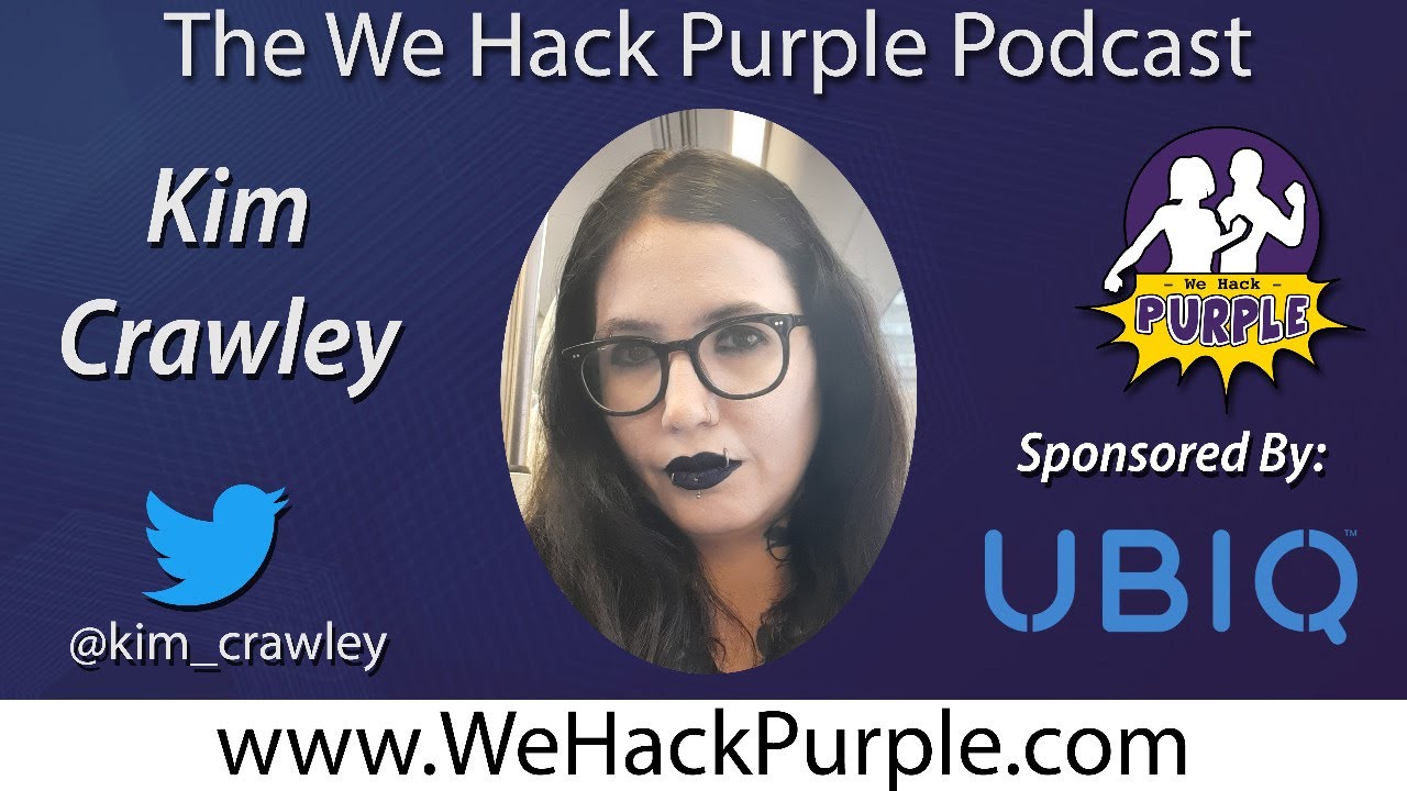 #WeHackPurple Podcast 13 with Kim Crawley - YouTube