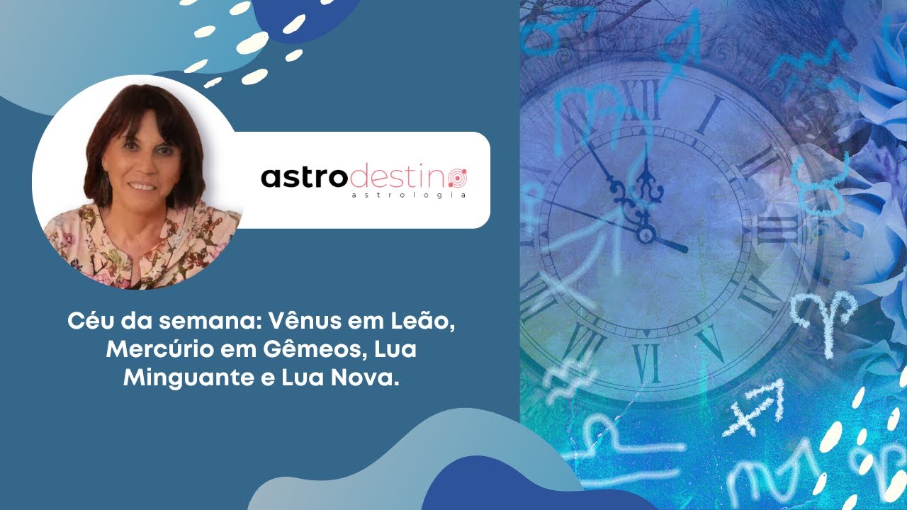 4/06 - Céu da semana: Vênus em Leão, Mercúrio em Gêmeos, Lua Minguante e Lua Nova. - YouTube