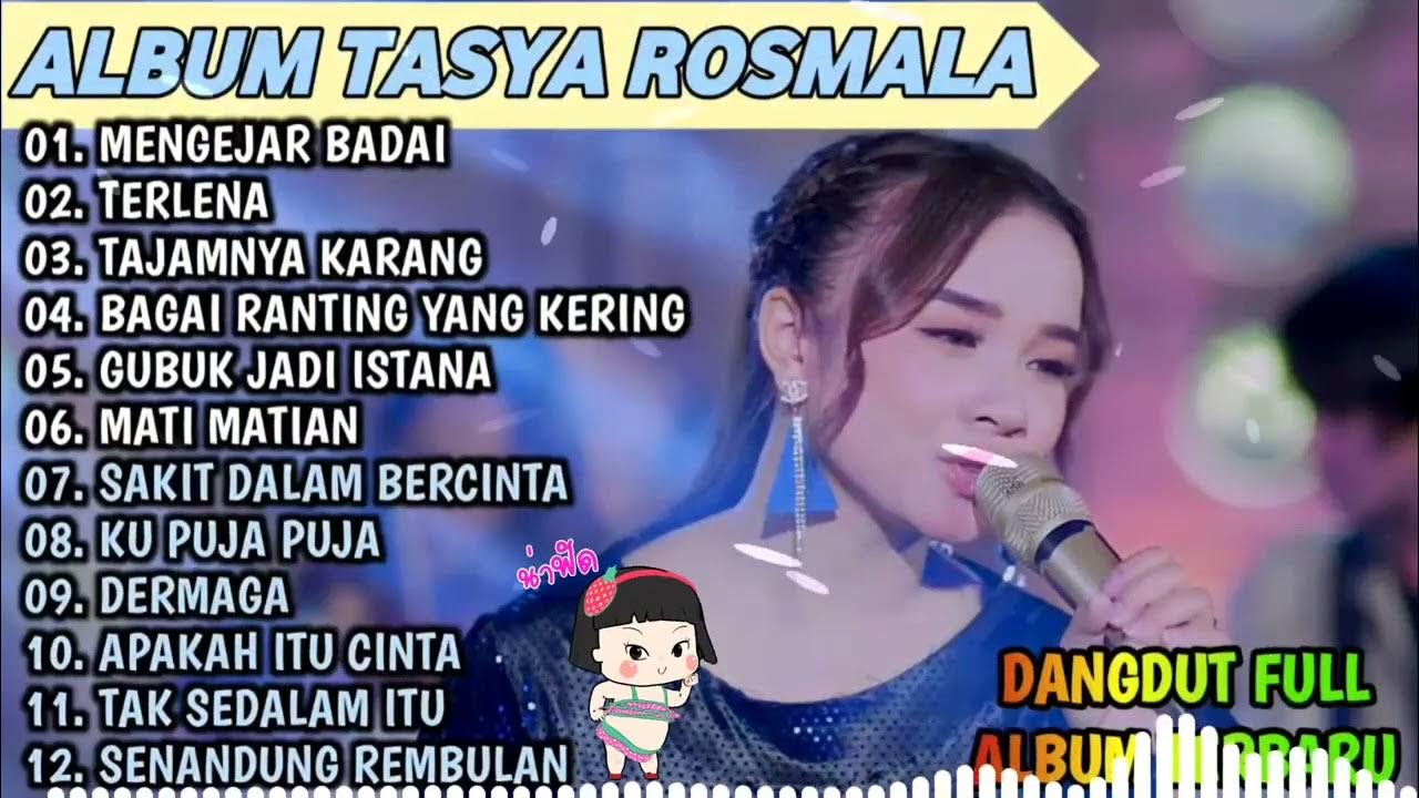 MENGEJAR BADAI, MATI MATIAN - TASYA ROSMALA TERBARU TERPOPULER FULL ALBUM ADELLA 2024 - YouTube
