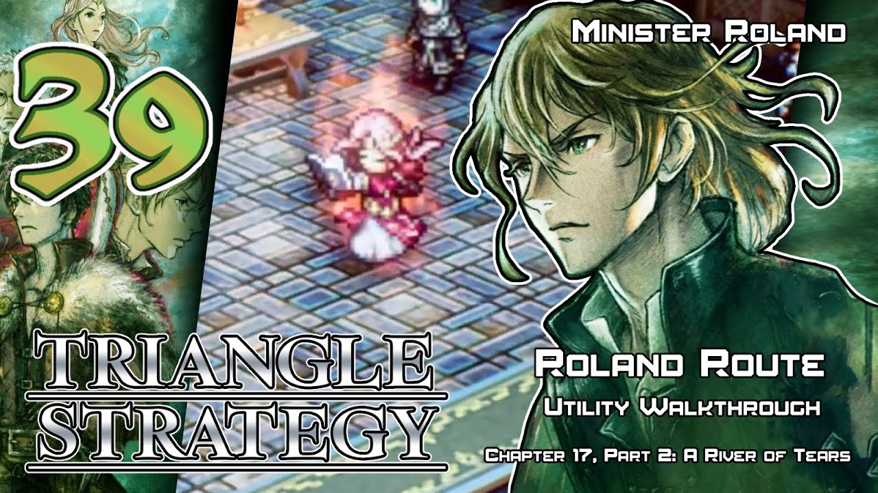 Triangle Strategy - Utility Walkthrough - Ep. 39: Minister Roland - YouTube