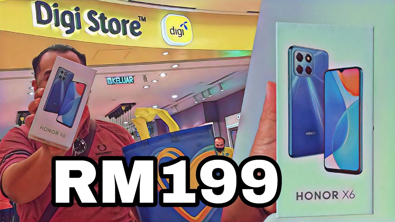 RM199 Je honor X6 Dengan Digi Postpaid 60 - YouTube