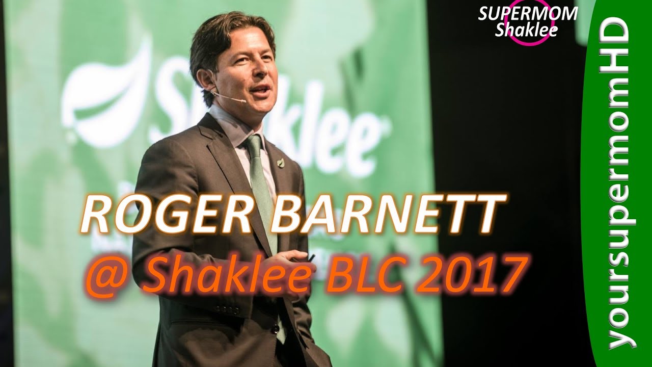 Roger barnett speech at Shaklee Malaysia Business Leaders Conference ...