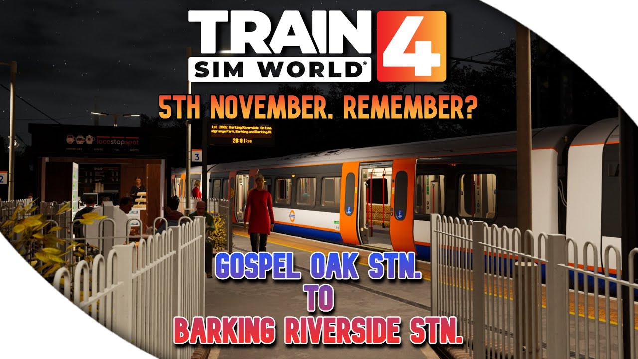 Train Sim World 4 - London Overground Suff. DLC - "Remember ...
