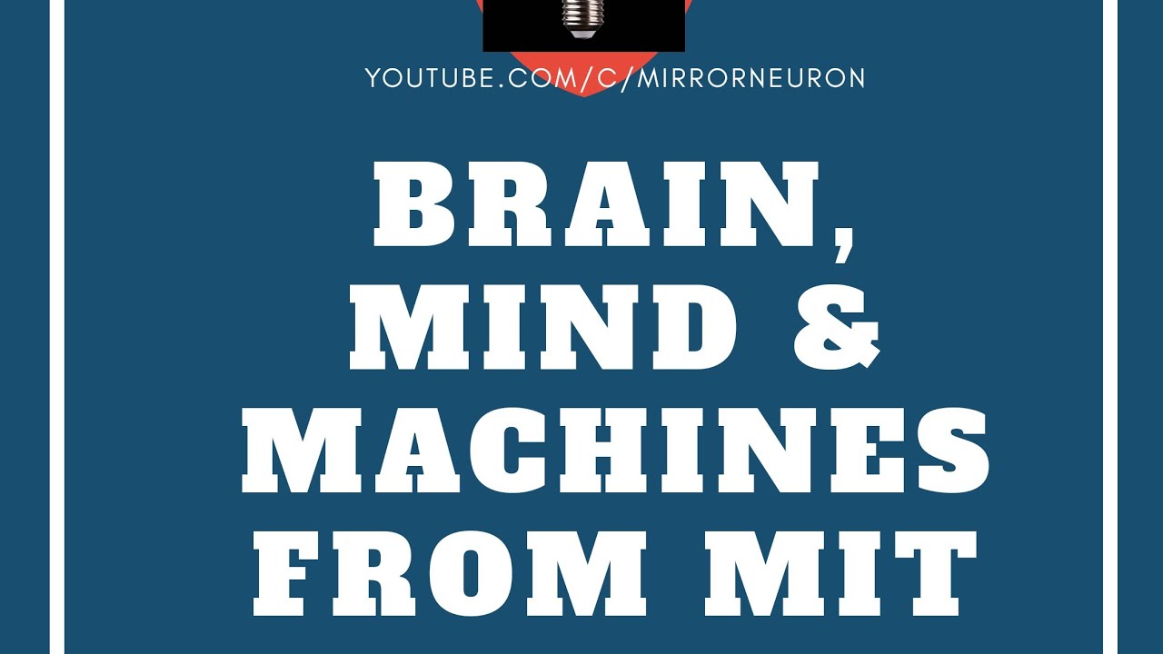 Brain, Mind and Machines | MIT | Deep Learning Research - YouTube