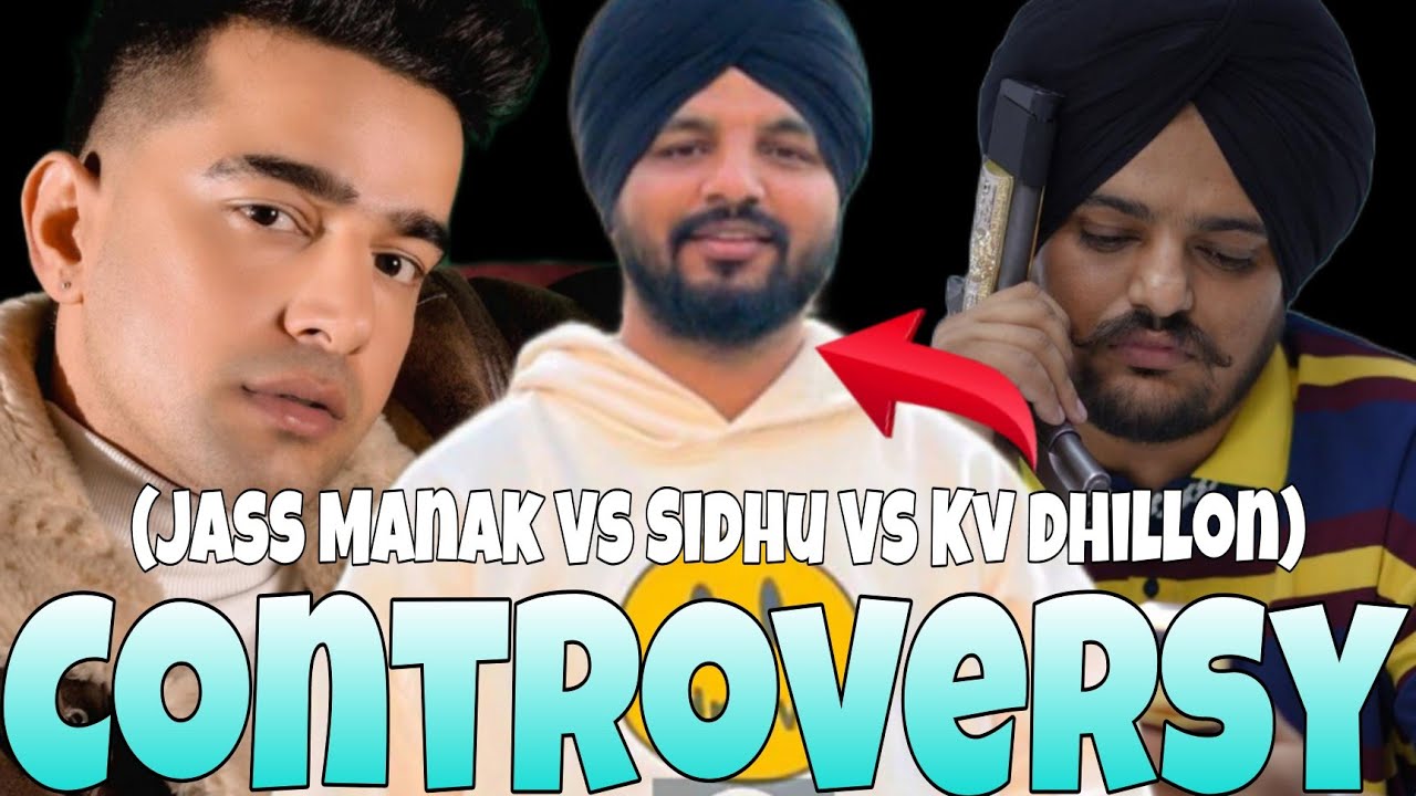 Kv dhillon (Geet Mp 3 Owner) Story for Manak & Sidhu | Kv dhillon Vs Jass Manak Vs Sidhu ...
