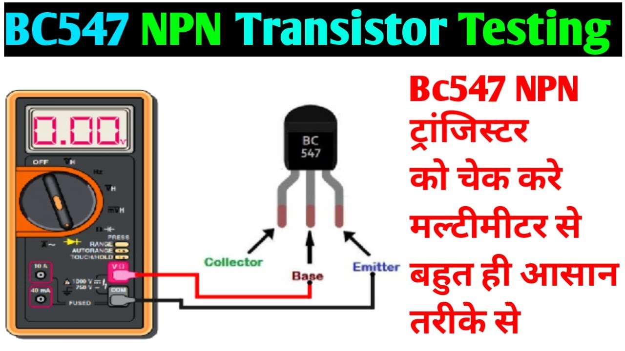 Testing the BC547 NPN Transistor: Step-by-Step Guide with a Digital ...