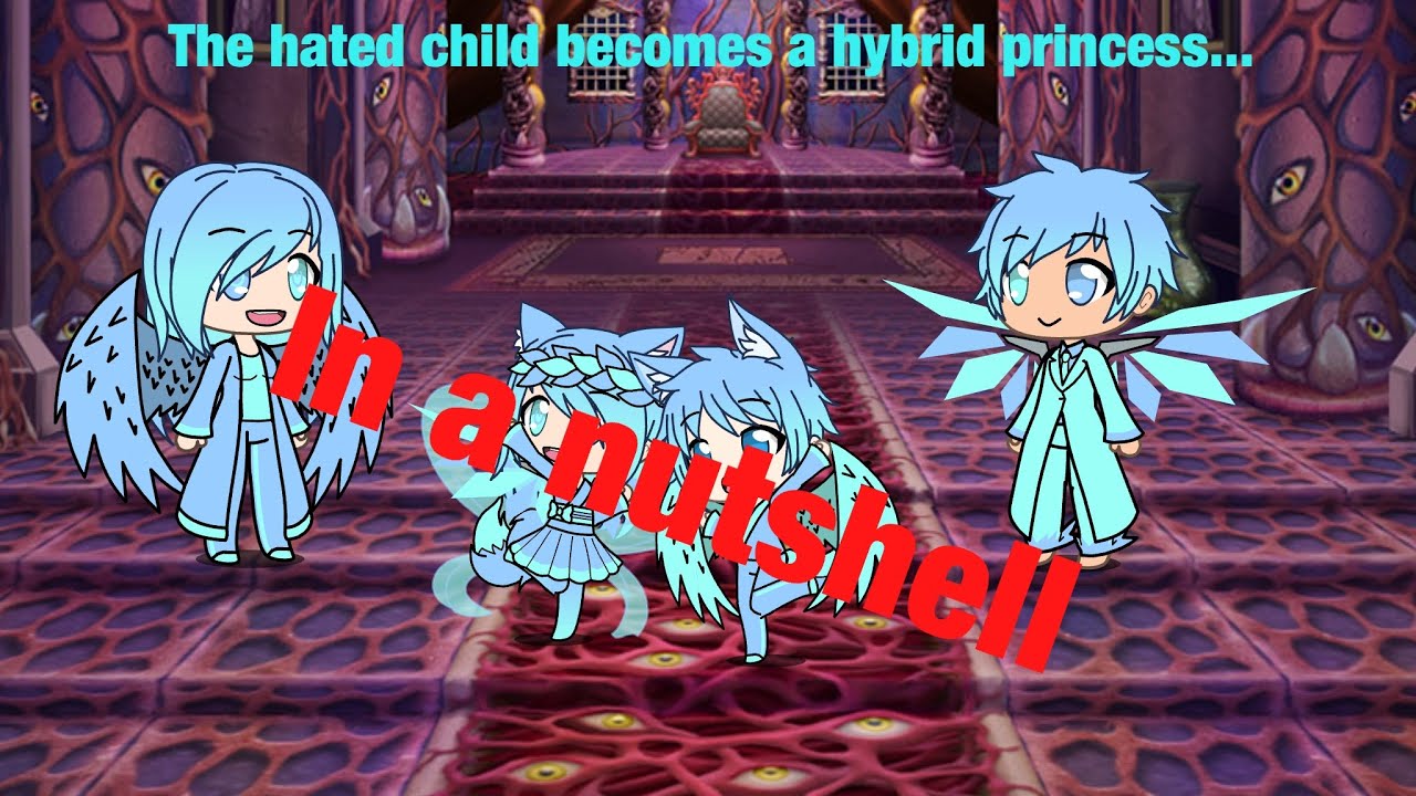 [DO NOT WATCH] Hated child becomes a hybrid princess in a nutshell ...