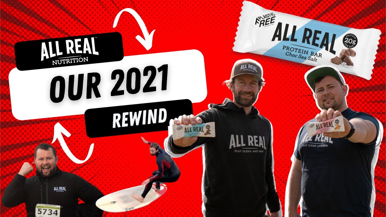 All Real Nutrition 2021 Rewind - How did we do? - YouTube