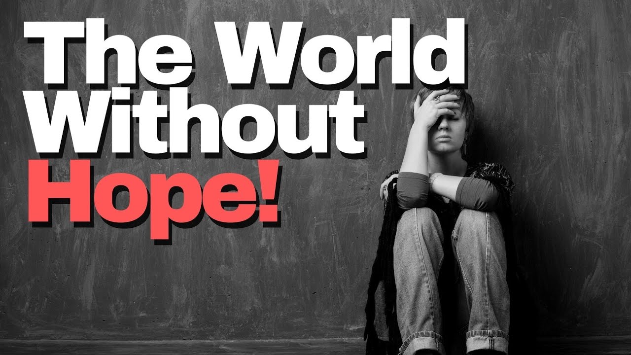 A World Without Hope: A Sermon Clip - YouTube