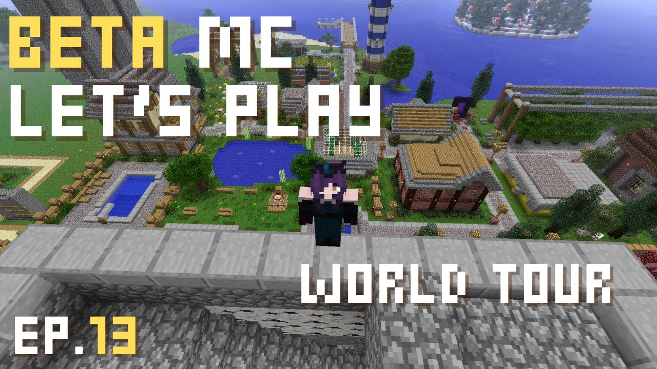 Let's Play Beta Minecraft - World Tour - YouTube