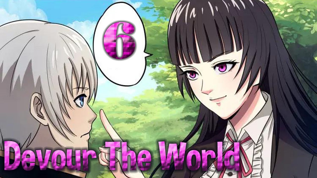 Devour The World 6 (English) - YouTube